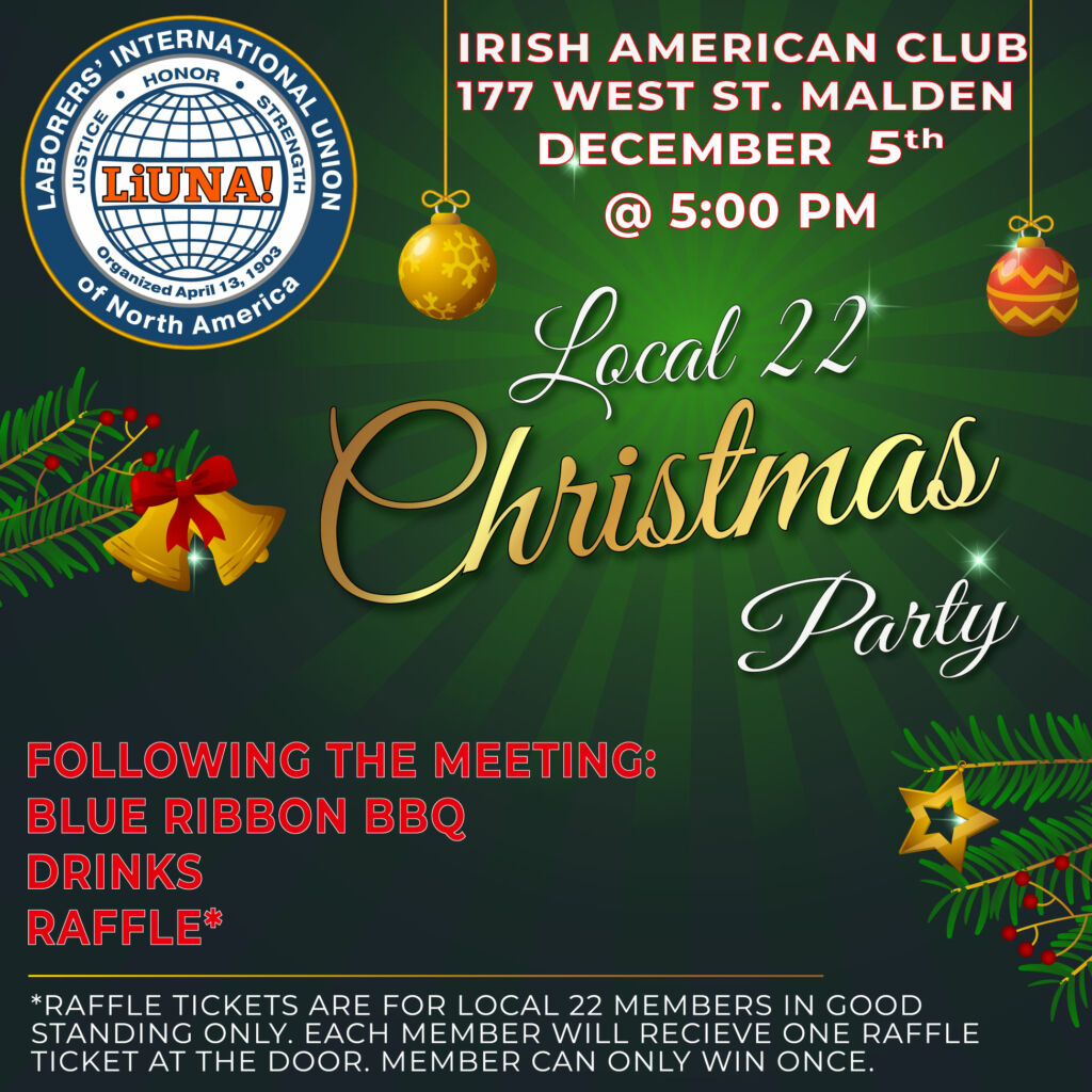 Local 22 Members Christmas Party is Thurs. Dec. 5 - Local 22