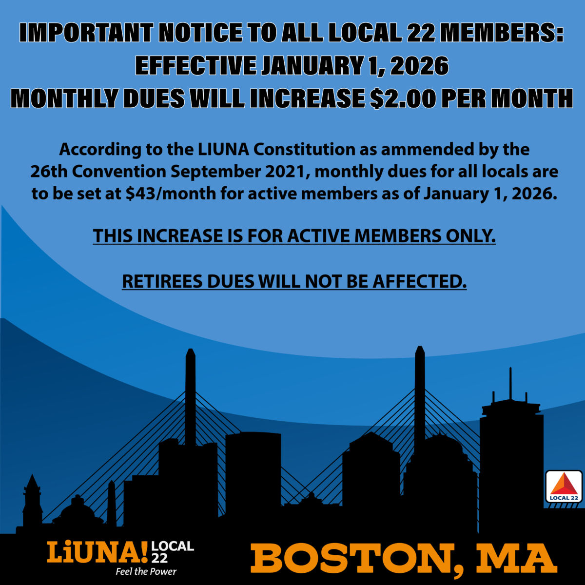 As of January 1, 2026- Union Dues Increase $1 to $43/Month - Local 22